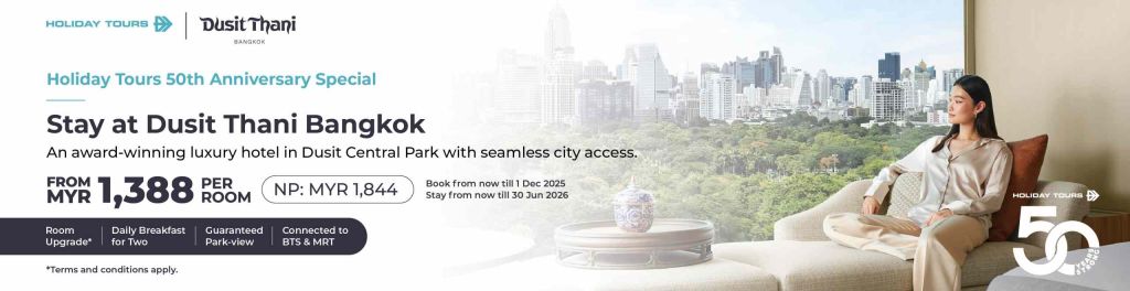 Dusit Thani Bangkok | Holiday Tours & Travel